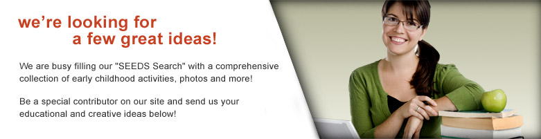 The SEEDS Network | Preschool ideas and resources for parents and early childhood professionals